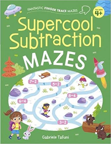 Supercool Subtraction Mazes (Fantastic Finger Trace Mazes) | Little Readers